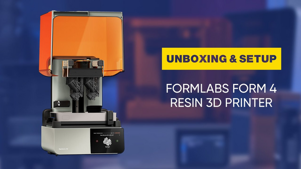 Formlabs Form 4: Unboxing | First Impressions | What's new - Shop3D.ca