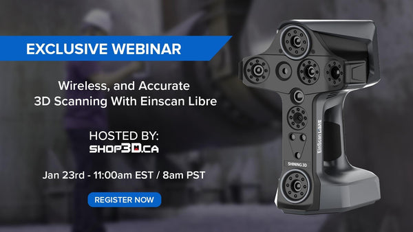 Webinar: Wireless and Accurate 3D Scanning with the Einscan Libre - Shop3D.ca
